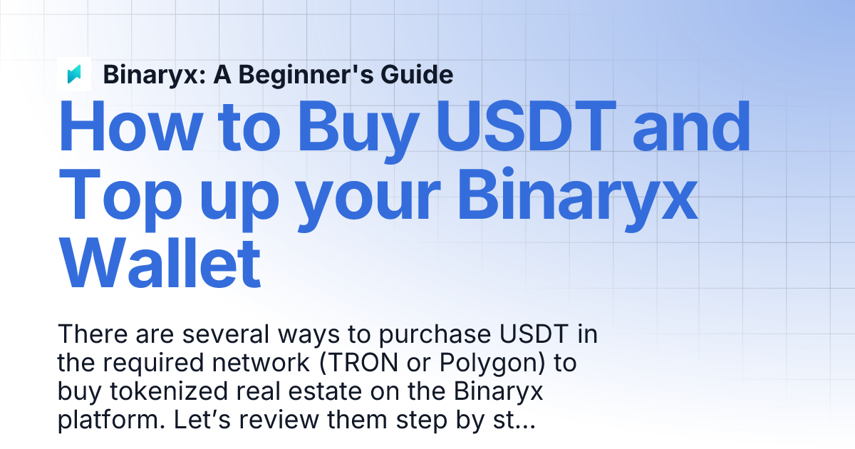 How to Buy USDT and Top up your Binaryx Wallet | Binaryx: A Beginner's Guide